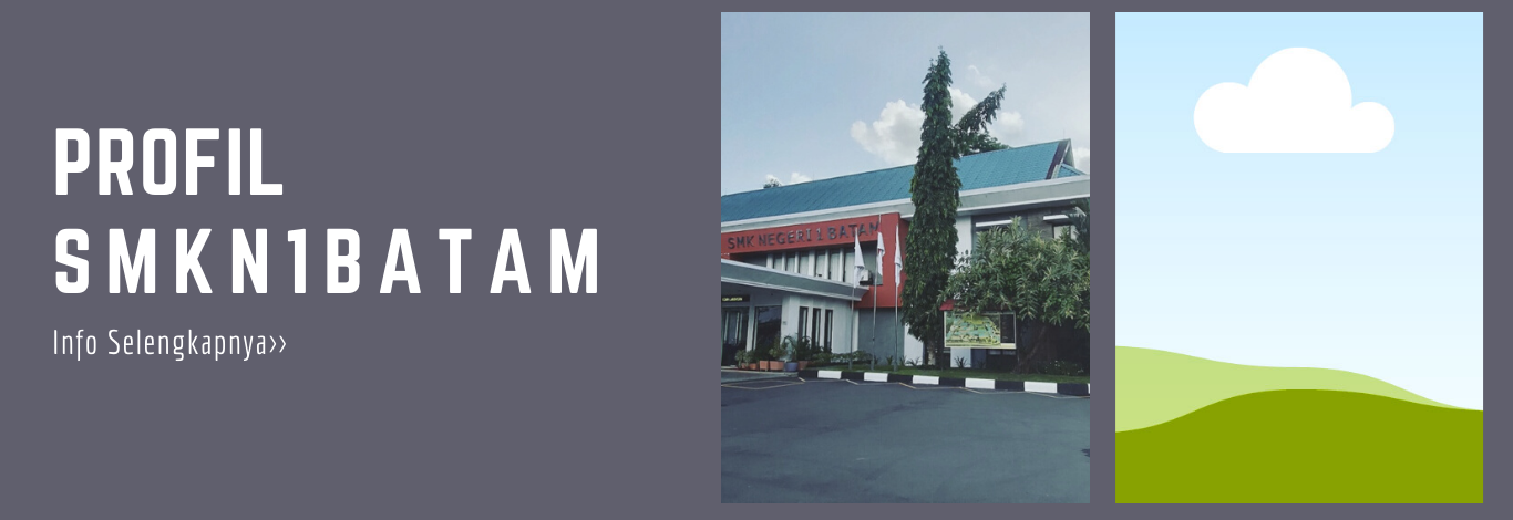 SMK Negeri 1 Batam | Always Number One